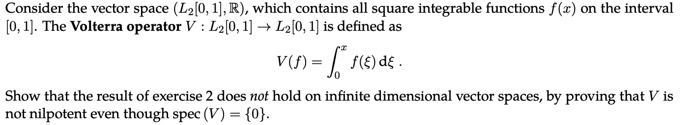 Solved Consider the vector space (L2[0,1], R), which | Chegg.com