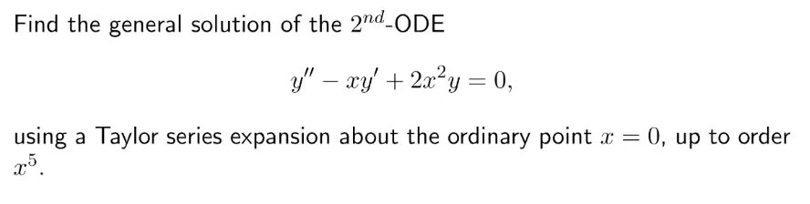 Solved Find the general solution of the 2nd-ODE y" – xy' + | Chegg.com