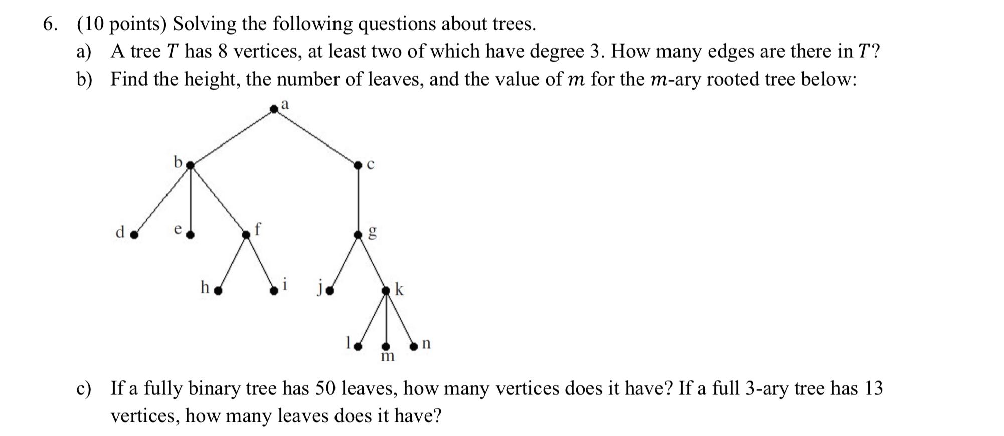 Solved 6. (10 points) Solving the following questions about | Chegg.com