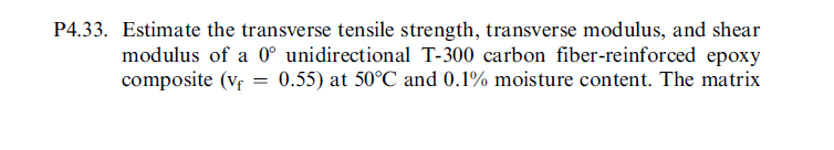 P4.33. Estimate the transverse tensile strength, | Chegg.com
