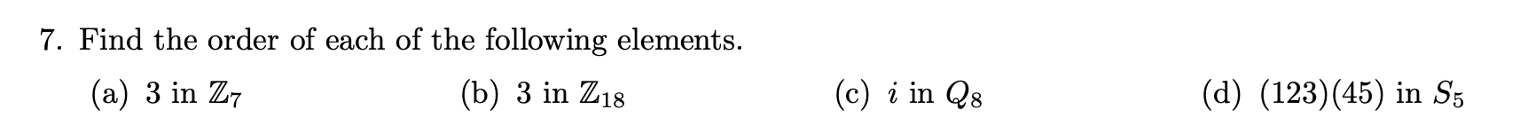 Solved Find the order of each of the following | Chegg.com