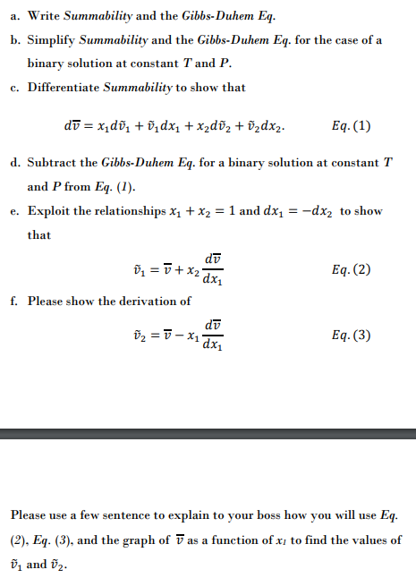Solved a. Write Summability and the Gibbs-Duhem Eq. b. | Chegg.com Solved a. Write Summability and the Gibbs-Duhem Eq. b. | Chegg.com
