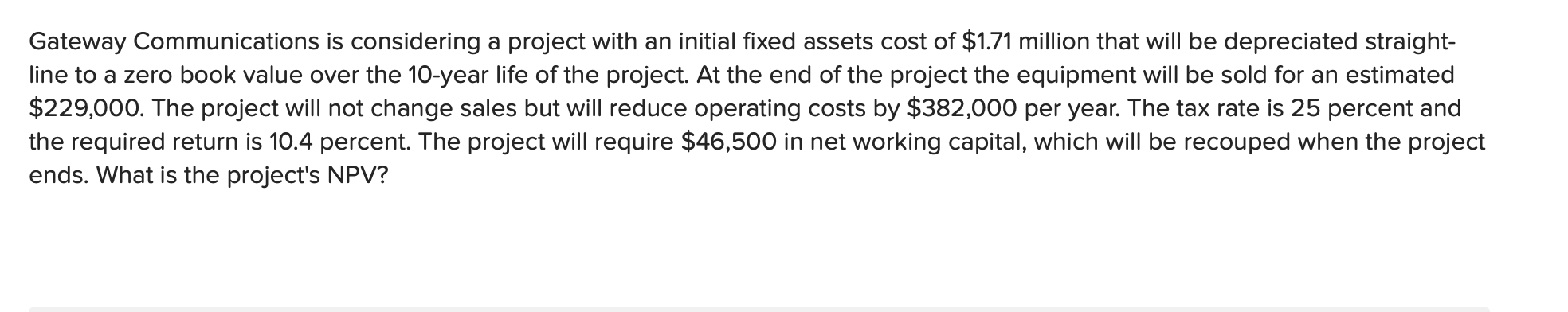 Solved Gateway Communications is considering a project with | Chegg.com