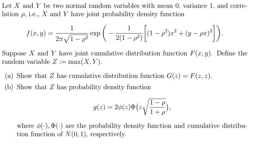 Solved Let X and Y be two normal random variables with mean | Chegg.com