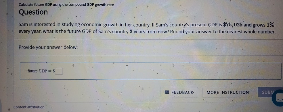 Solved Calculate future GDP using the compound GDP growth | Chegg.com