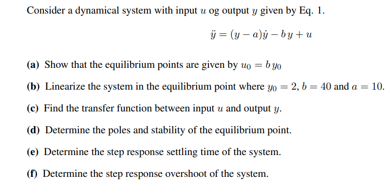 Solved Consider a dynamical system with input u og output y | Chegg.com