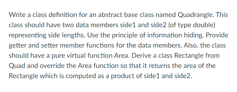 Solved Write a class definition for an abstract base class | Chegg.com