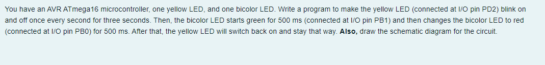 Solved You have an AVR ATmega16 microcontroller, one yellow | Chegg.com