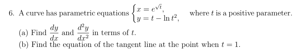 Solved 6. A curve has parametric equations ric equations yn | Chegg.com