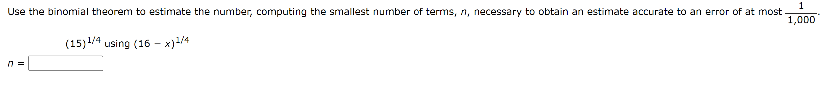 Solved Use the binomial theorem to estimate the number, | Chegg.com