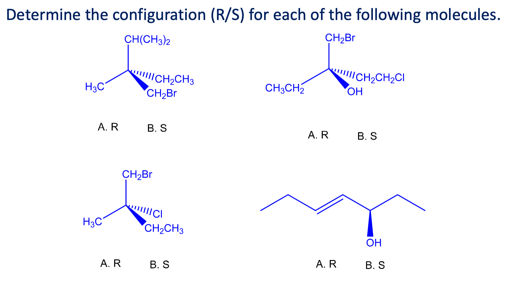 Solved Determine the configuration (R/S) for each of the | Chegg.com