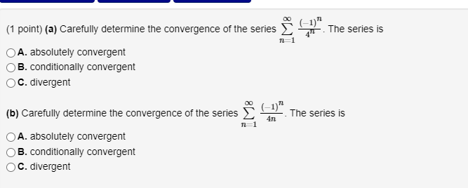 Solved (1 point) Determine whether the series is absolutely | Chegg.com