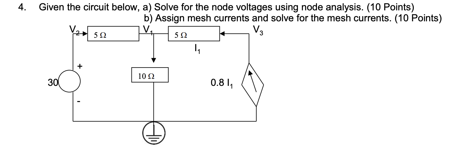 Solved 4. Given the circuit below, a) Solve for the node | Chegg.com