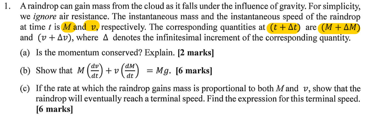 Solved A raindrop can gain mass from the cloud as it falls | Chegg.com