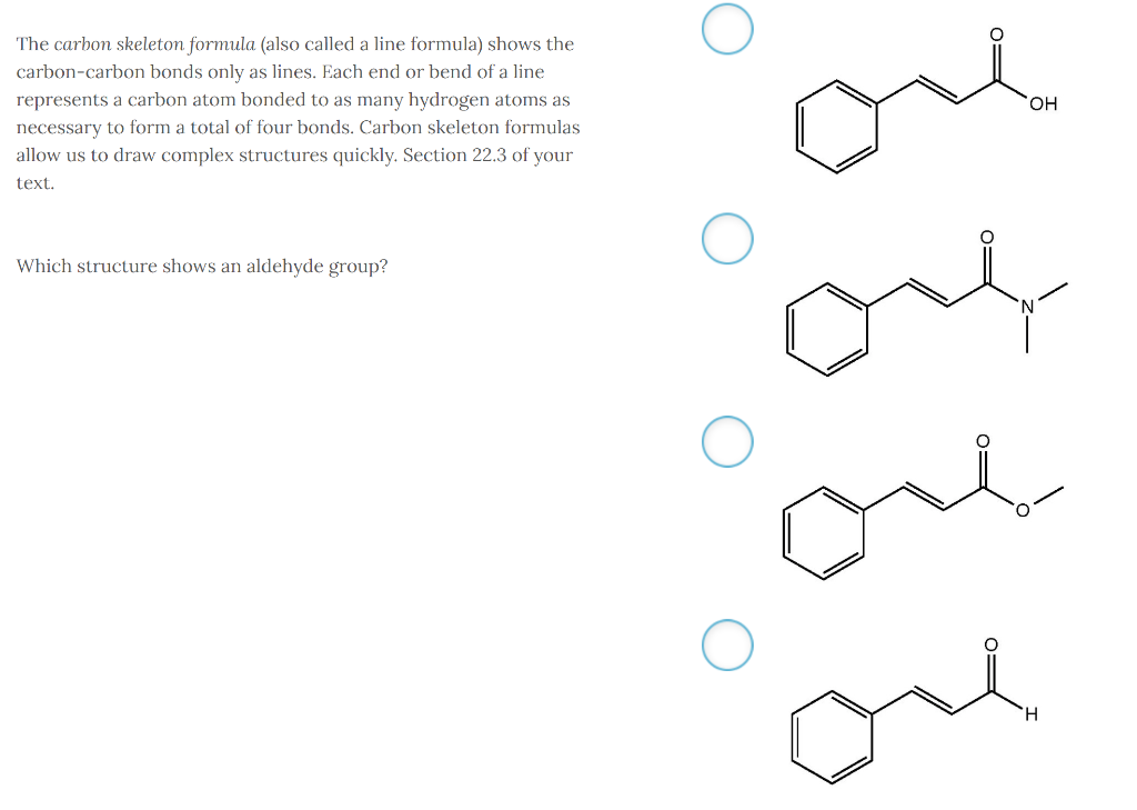 Solved O= The carbon skeleton formula (also called a line | Chegg.com