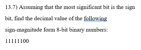 Solved 13.7) Assuming that the most significant bit is the | Chegg.com