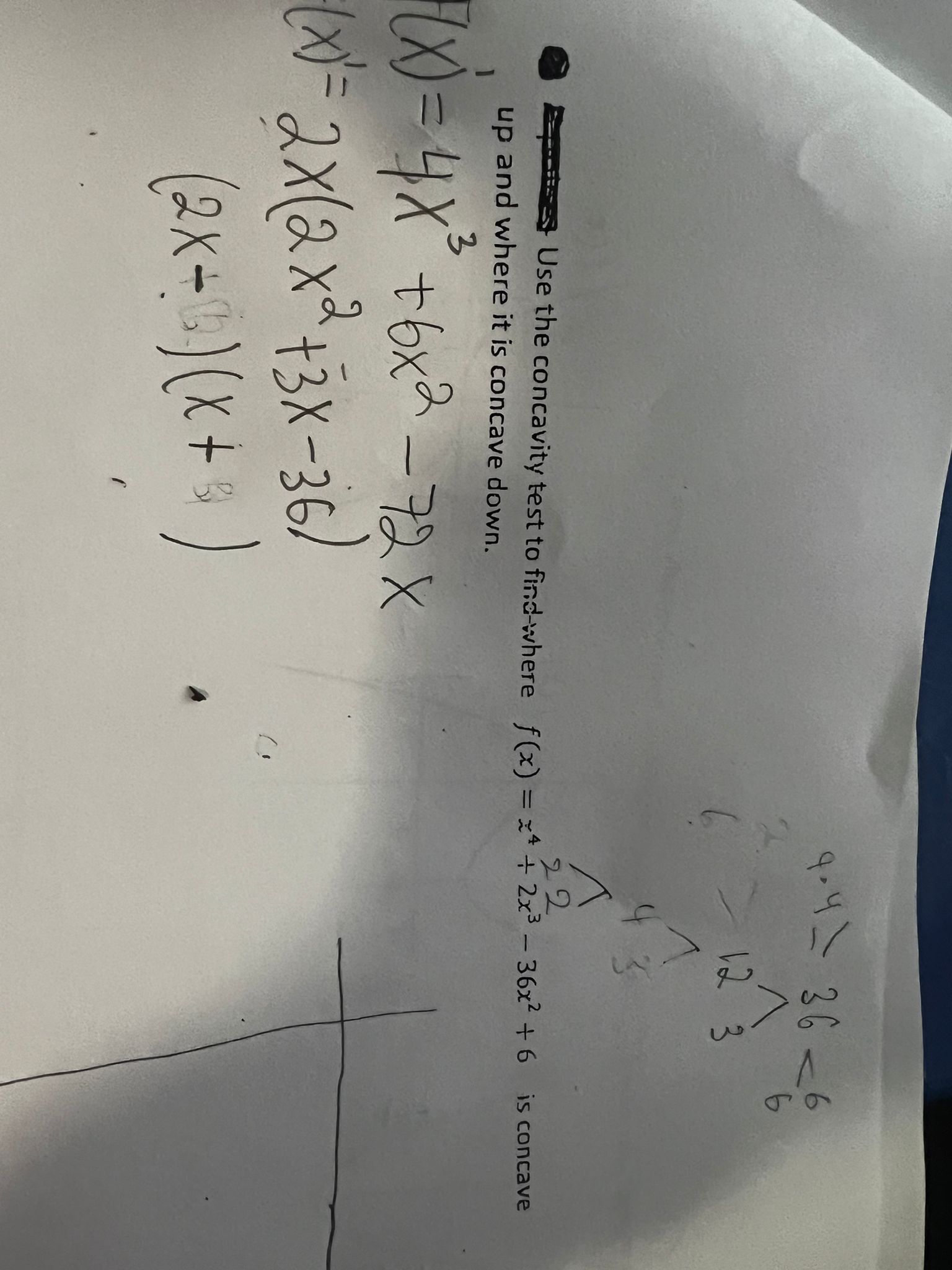 Solved (x)′=4x3+6x2−72x(x)′=2x(2x2+3x−36)(2x−)(x+3)1=, W. | Chegg.com
