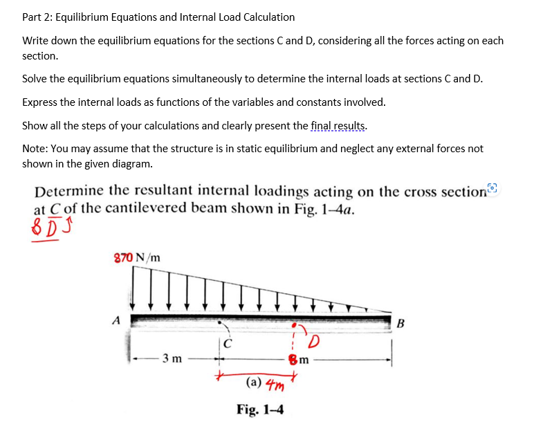 Solved Part 2: Equilibrium Equations and Internal Load | Chegg.com