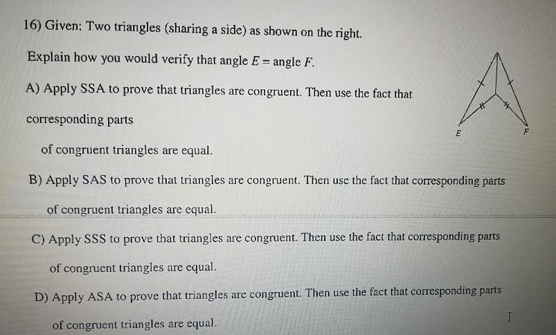 Solved 16) Given: Two triangles (sharing a side) as shown on | Chegg.com