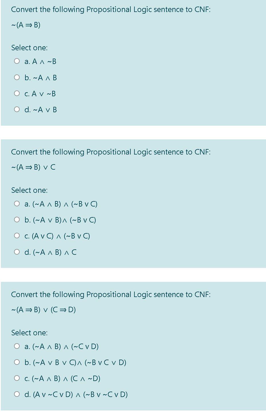 Solved Convert the following Propositional Logic sentence to | Chegg.com