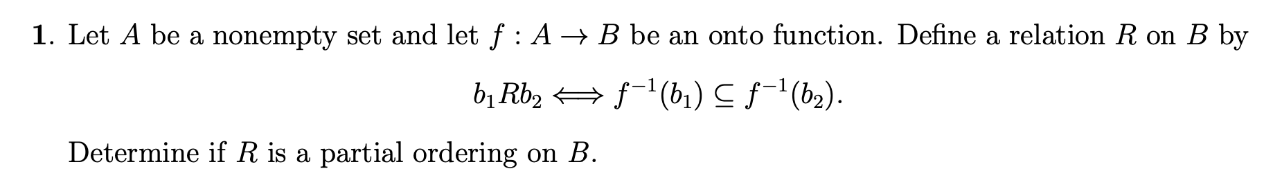 Solved : a 1. Let A be a nonempty set and let f : A + B be | Chegg.com