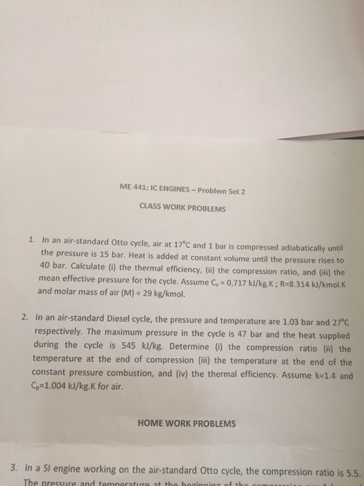 Solved ME 441: IC ENGINES-Problem Set 2 CLASS WORK PROBLEMS | Chegg.com