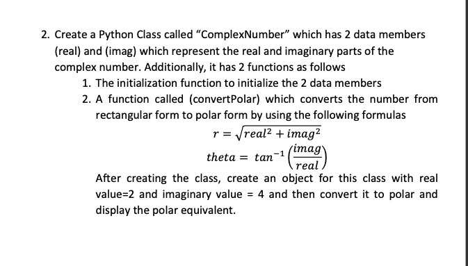 Solved 2. Create a Python Class called "ComplexNumber" which | Chegg.com