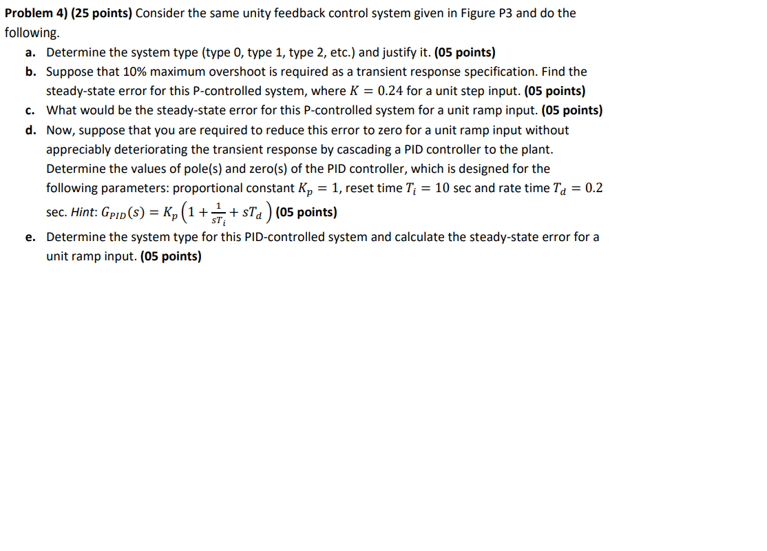 Solved R(s) C(s) G(s) Figure P3 G(S) = K(s2 - 2s + 2) s(s + | Chegg.com
