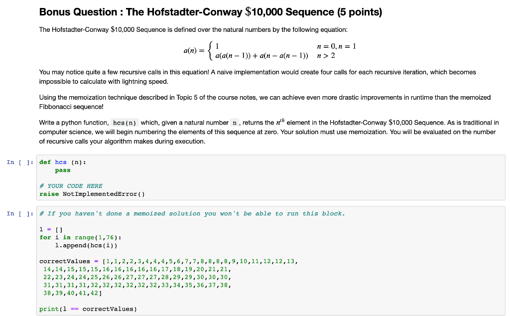 Solved The Hofstadter-Conway $ 10,000 Sequence is defined | Chegg.com