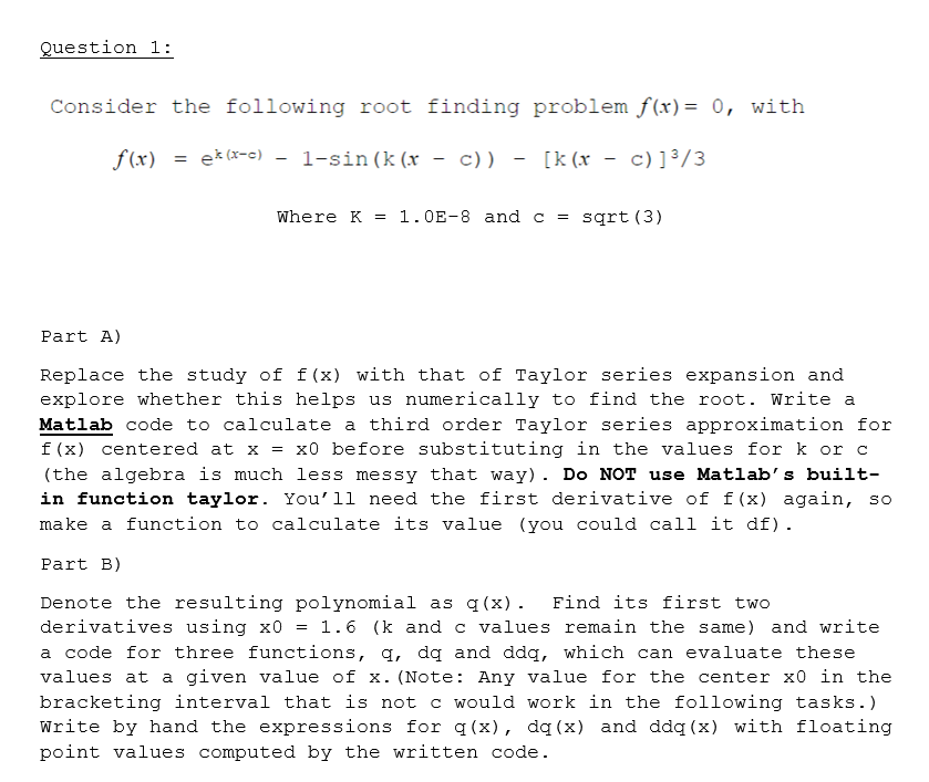 Question 1: Consider the following root finding | Chegg.com