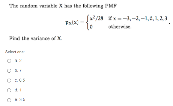 Solved The random variable X has the following PMF Px(x) = | Chegg.com