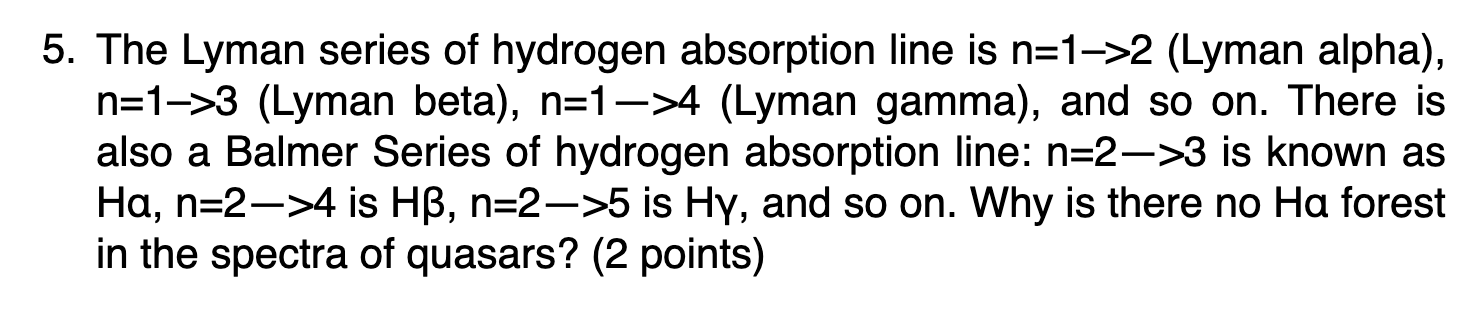 Solved 5. The Lyman series of hydrogen absorption line is | Chegg.com