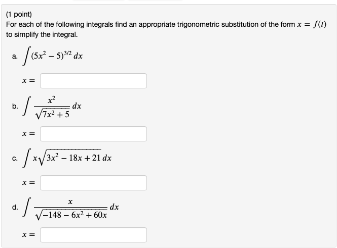 Solved (1 point) For each of the following integrals find an | Chegg.com