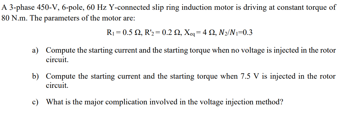 Solved 3-phase 450-V, 6-pole, 60 Hz Y-connected slip ring | Chegg.com