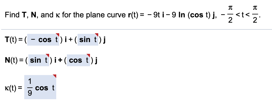Solved - Find T, N, and k for the plane curve r(t) = - 9ti - | Chegg.com