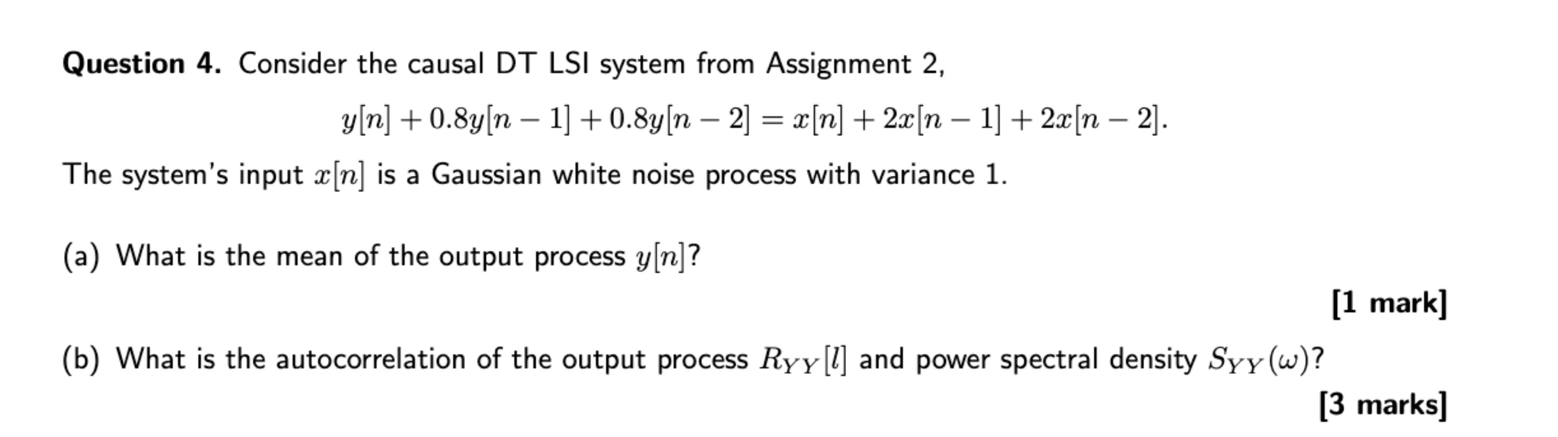 Solved Question 4. Consider the causal DT LSI system from | Chegg.com