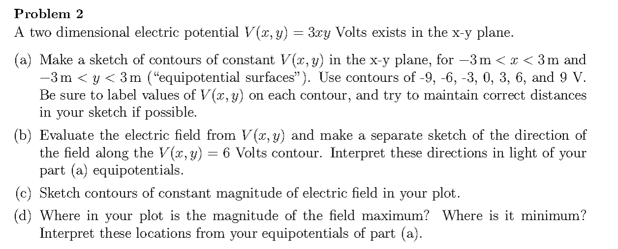 Solved Problem 2 A two dimensional electric potential | Chegg.com