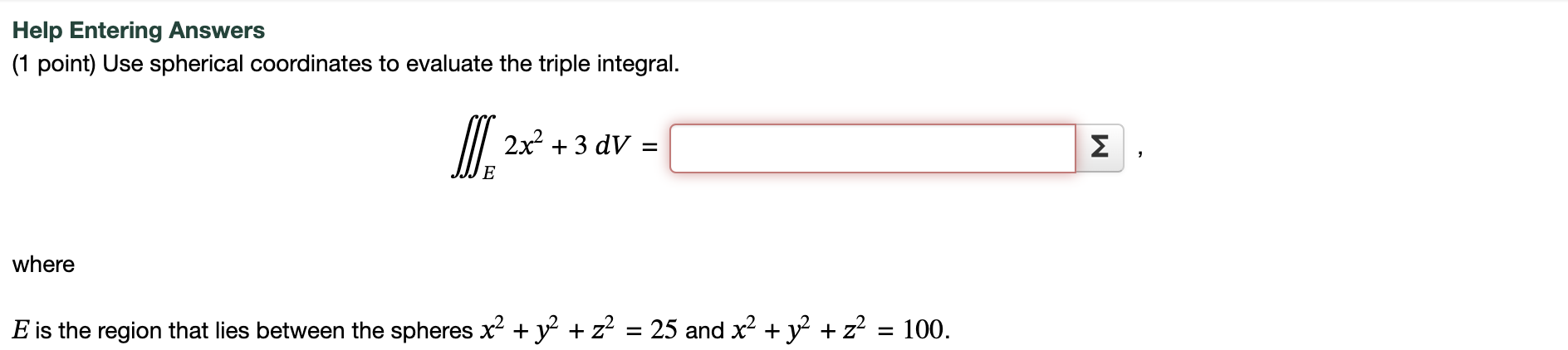 Help Entering Answers (1 point) Use spherical | Chegg.com