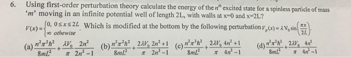 Solved Using first-order perturbation theory calculate the | Chegg.com