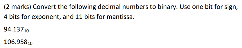 Solved Convert the following decimal numbers to binary. Use | Chegg.com