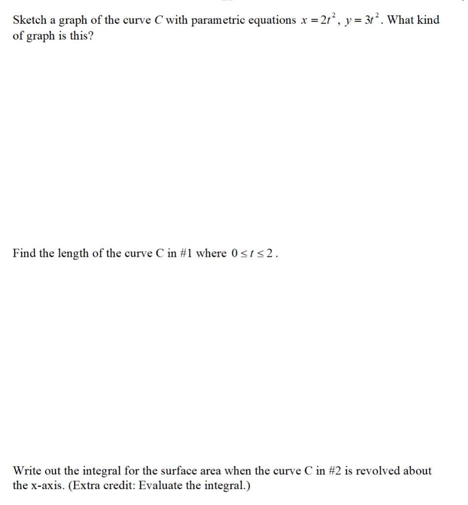 Solved = Sketch a graph of the curve C with parametric | Chegg.com