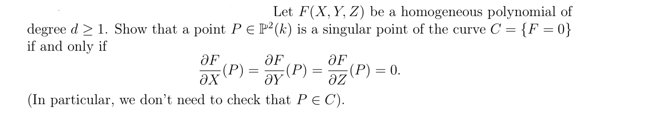 Solved Let F(x,Y,Z) be ﻿a homogeneous polynomial ofdegree | Chegg.com