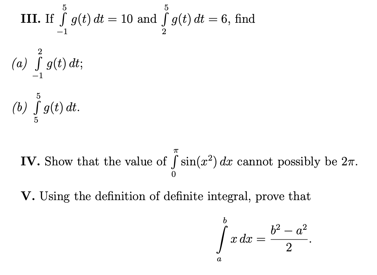 Iii If ∫−15g T Dt 10 And ∫25g T Dt 6 Find A