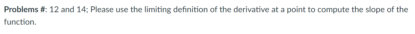 Solved In Exercises 11-18, find the slope of the function's | Chegg.com