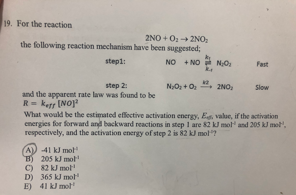 Solved 19. For the reaction 2NO + O2 + 2NO2 the following | Chegg.com