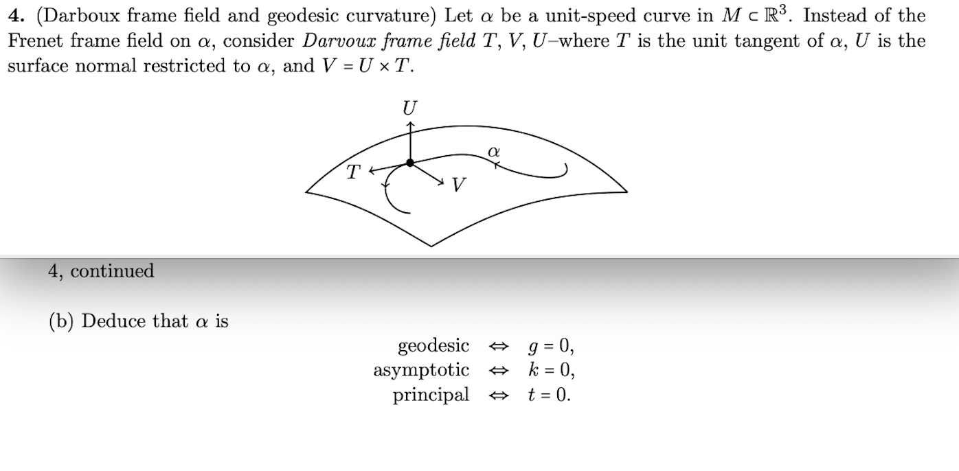 4. (Darboux frame field and geodesic curvature) Let α | Chegg.com