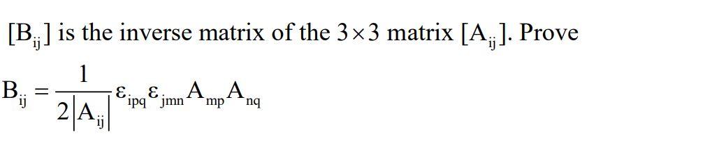 Solved [B;) is the inverse matrix of the 3 x 3 matrix [A;]. | Chegg.com