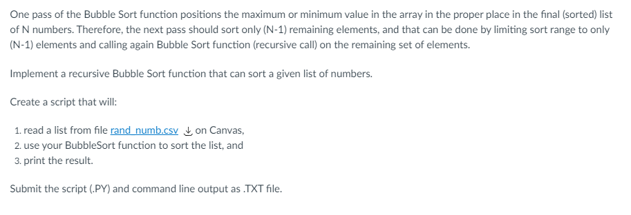 Solved One pass of the Bubble Sort function positions the | Chegg.com