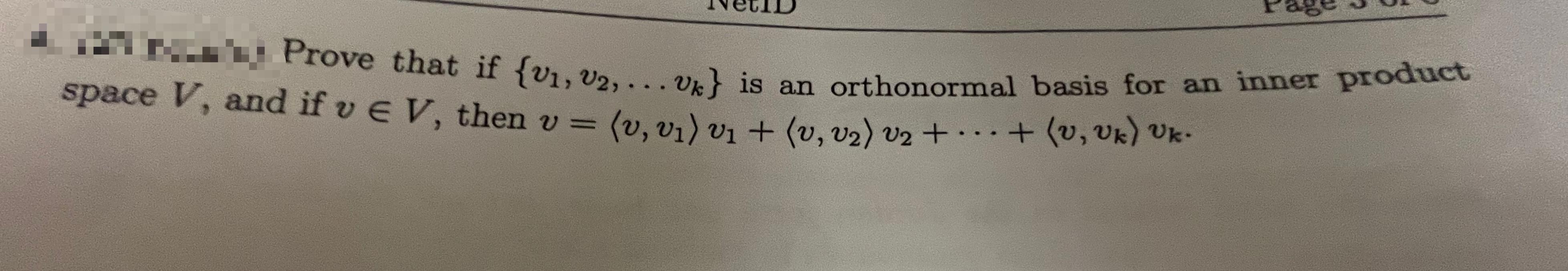 Solved Prove that if {v1,v2,…vk} is an orthonormal basis for | Chegg.com