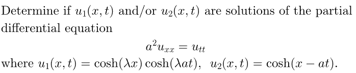 Solved Determine if u1(x,t) and/or u2(x,t) are solutions of | Chegg.com